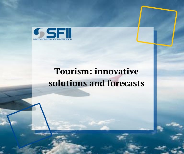 Tourism: innovative solutions and forecasts - SFII